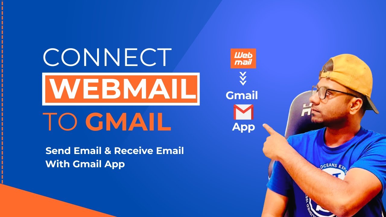 How to Connect Webmail in Gmail | Configure to Send & Receive Emails ...