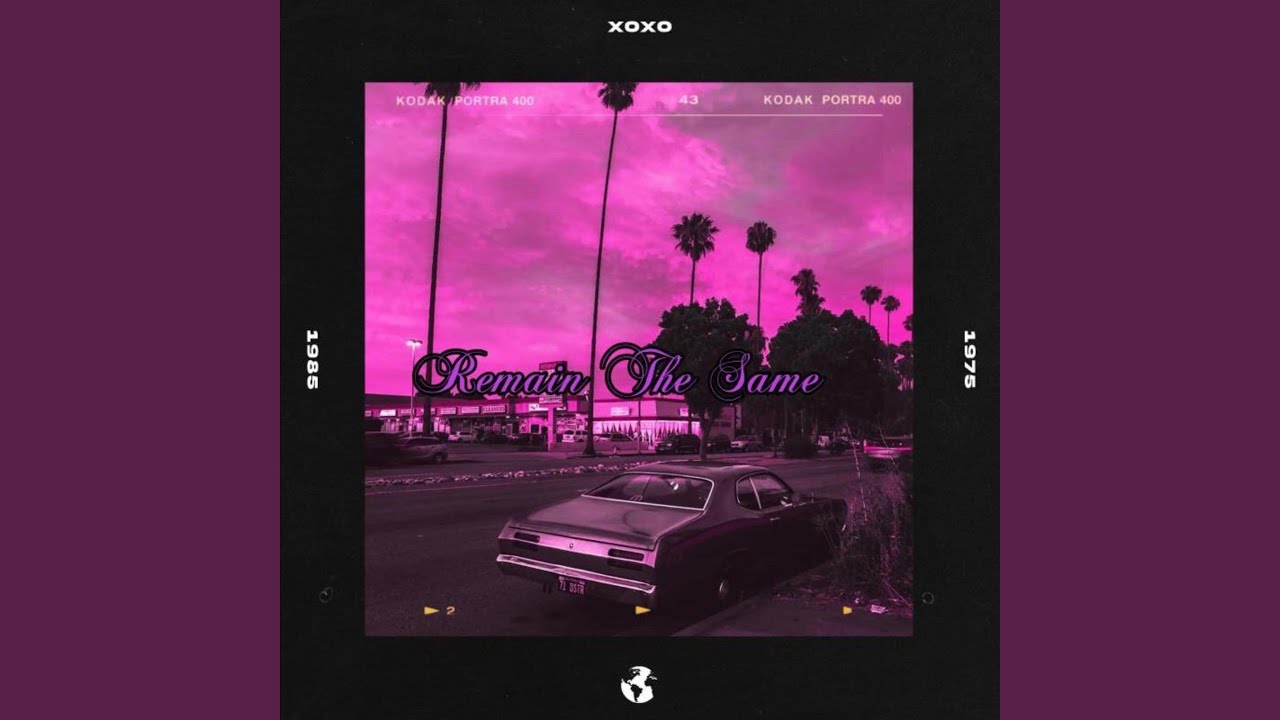 Remain Da Same - YouTube Music