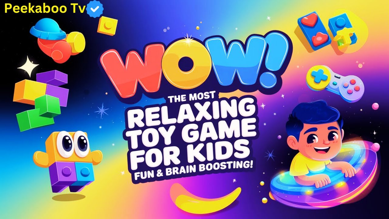 Wow! The Most Relaxing Toy Game for Kids 🎮 Fun & Brain Boosting! # ...