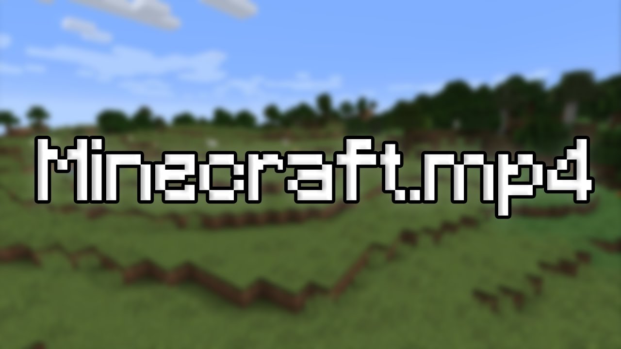 Minecraft.mp4 - YouTube