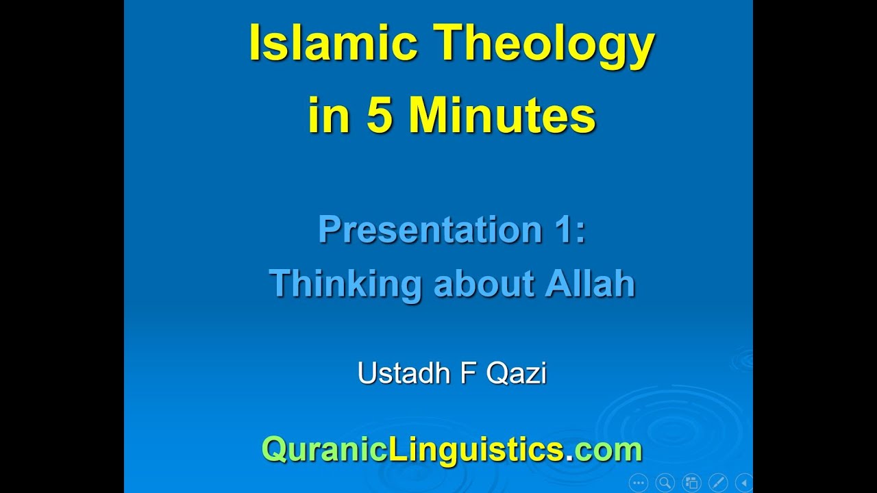 Islamic Theology in 5 Minutes (1) - Thinking about Allah - YouTube