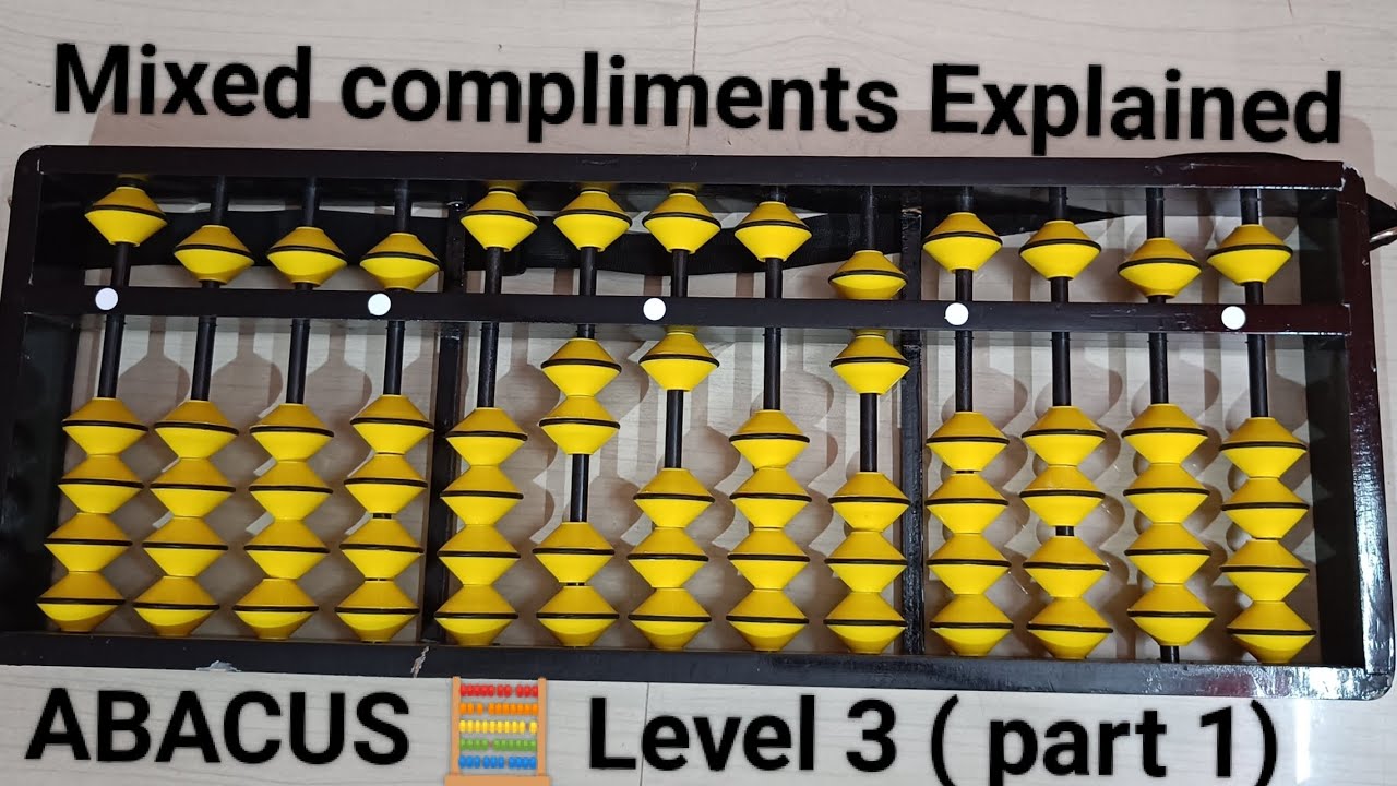 ABACUS Level 3 (part 1) Mixed compliments Explained using abacus 🧮 ( +9 ...