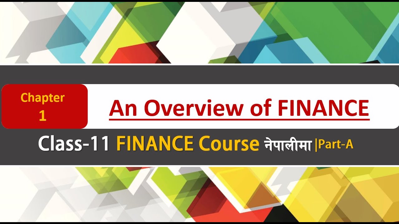 #Chapter-1 An Overview of Finance Elements of FINANCE for Class 11 ...