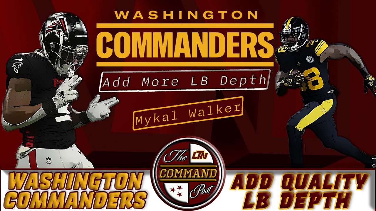 Commanders Add LB Mykal Walker = Quality Depth + Official 30 Visit ...