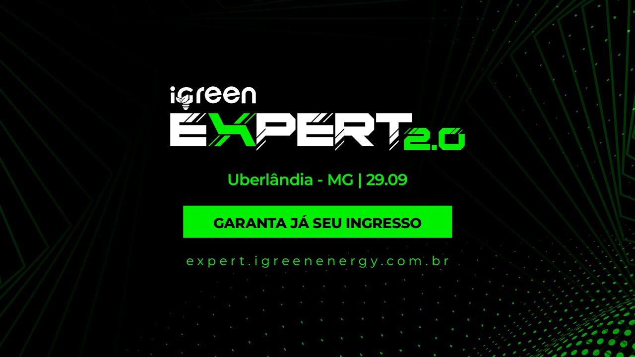 GARANTA SEU INGRESSO! - iGreen Expert 2.0 - 29 de setembro de 2024 ...