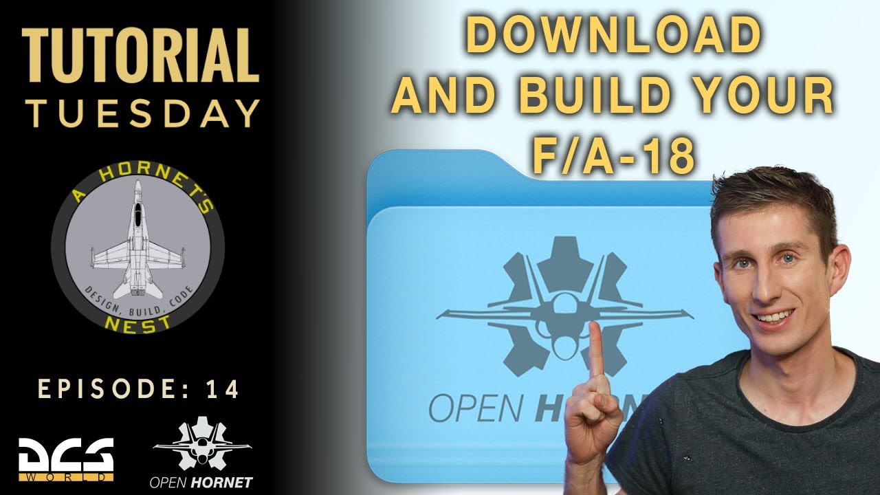 Ep: 14 - How to Download your F/A-18 Hornet Build Files | Open Hornet ...