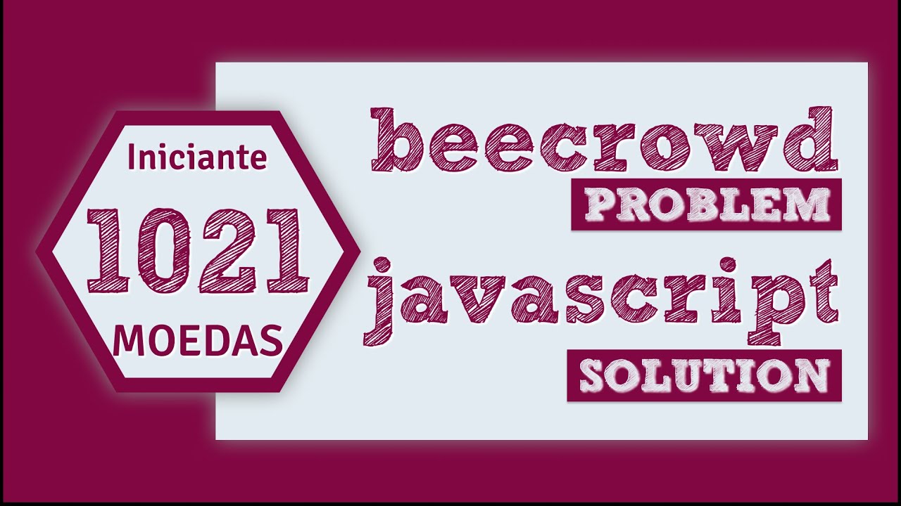 Beecrowd 1021 - Notas e Moedas | Solução com Javascript - YouTube