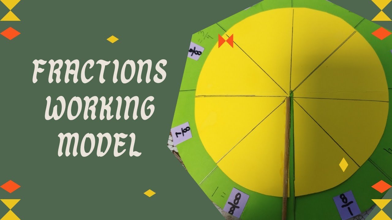 FRACTIONS WORKING MODEL ( My son First Quarter Project ) - YouTube