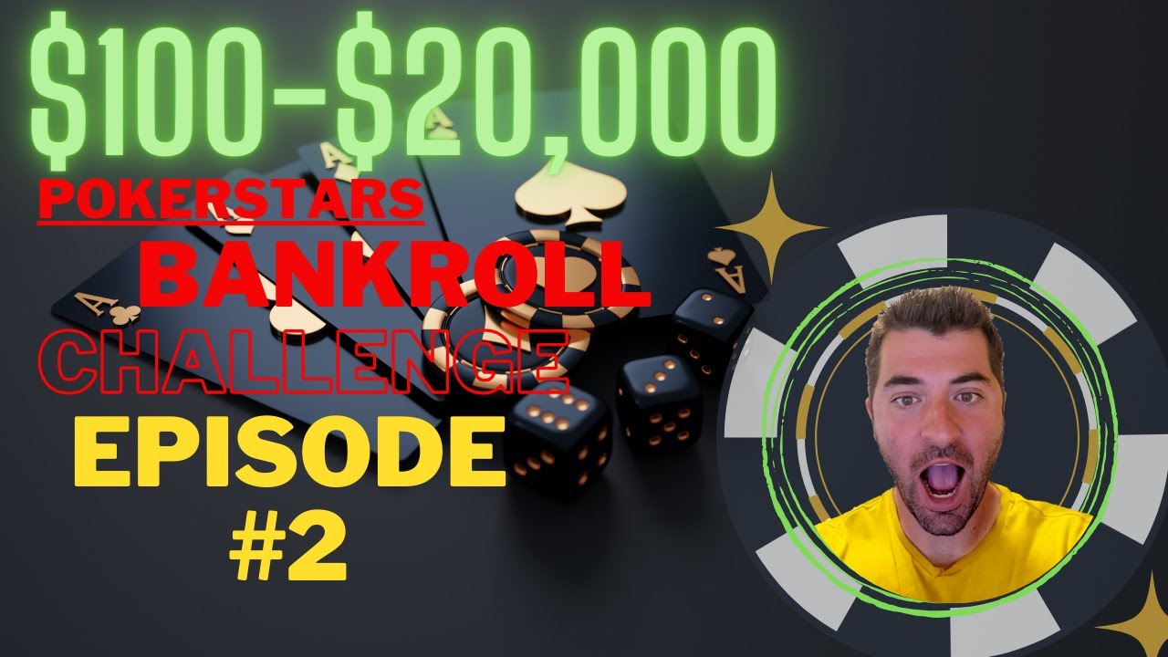 PokerStars Bankroll Challenge $100- $20,000!! - YouTube