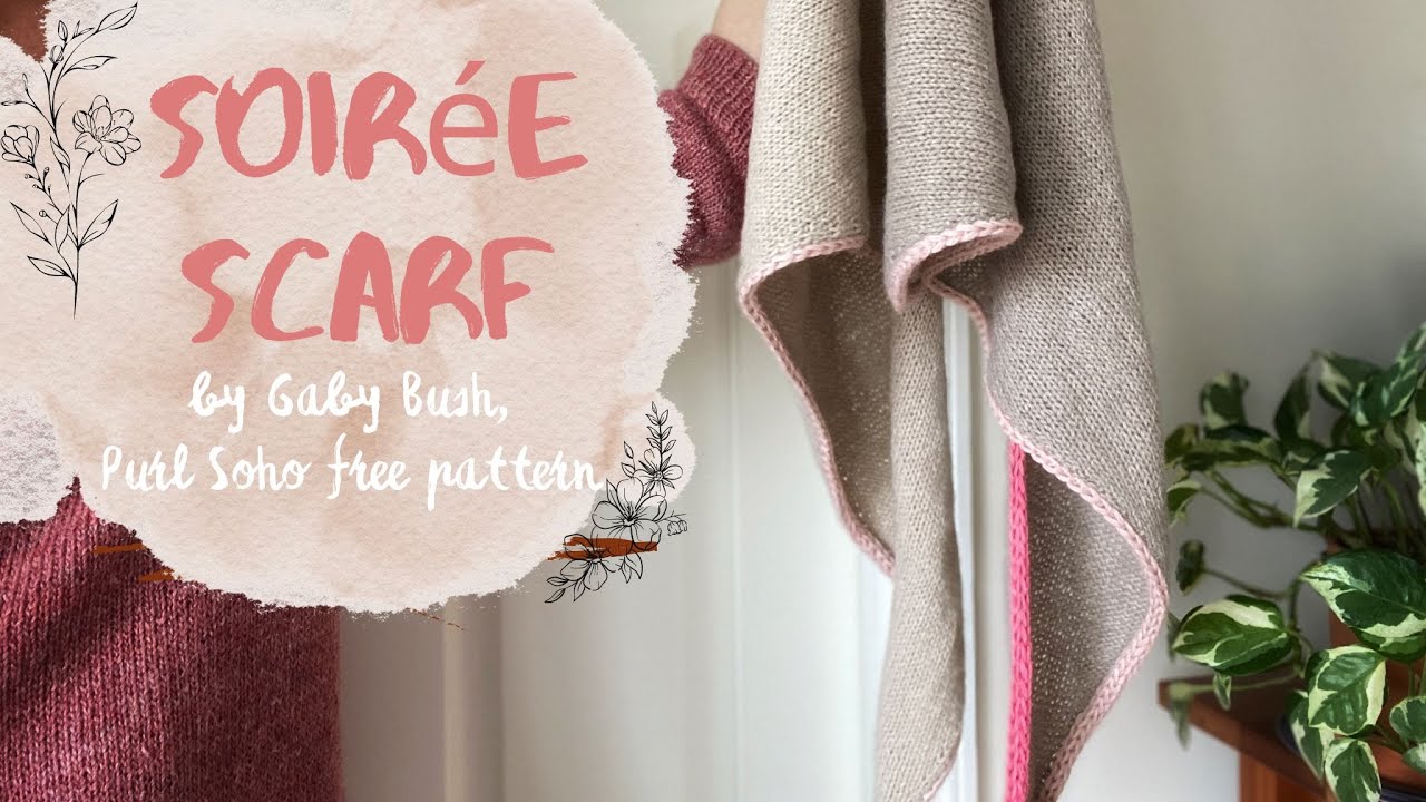 Soirée Scarf | Edible Thoughts Makes - YouTube