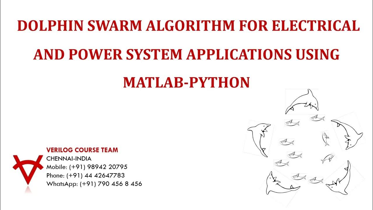 DOLPHIN SWARM ALGORITHM FOR ELECTRICAL AND POWER SYSTEM APPLICATIONS USING MATLAB-PYTHON - YouTube