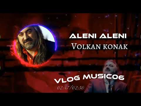 Volkan Konak - Aleni Aleni (Vlog Music06 Remix)