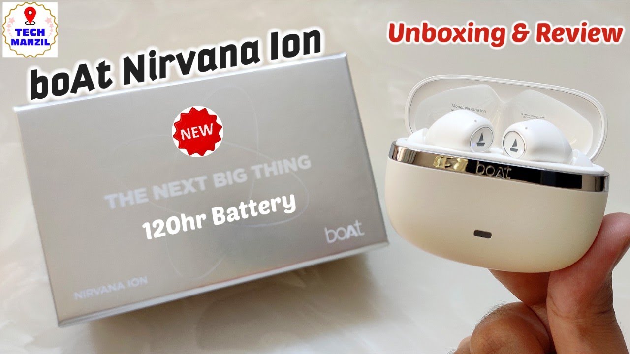 Boat Nirvana Ion Unboxing Review | The Next Big Thing | Best Earbuds ...