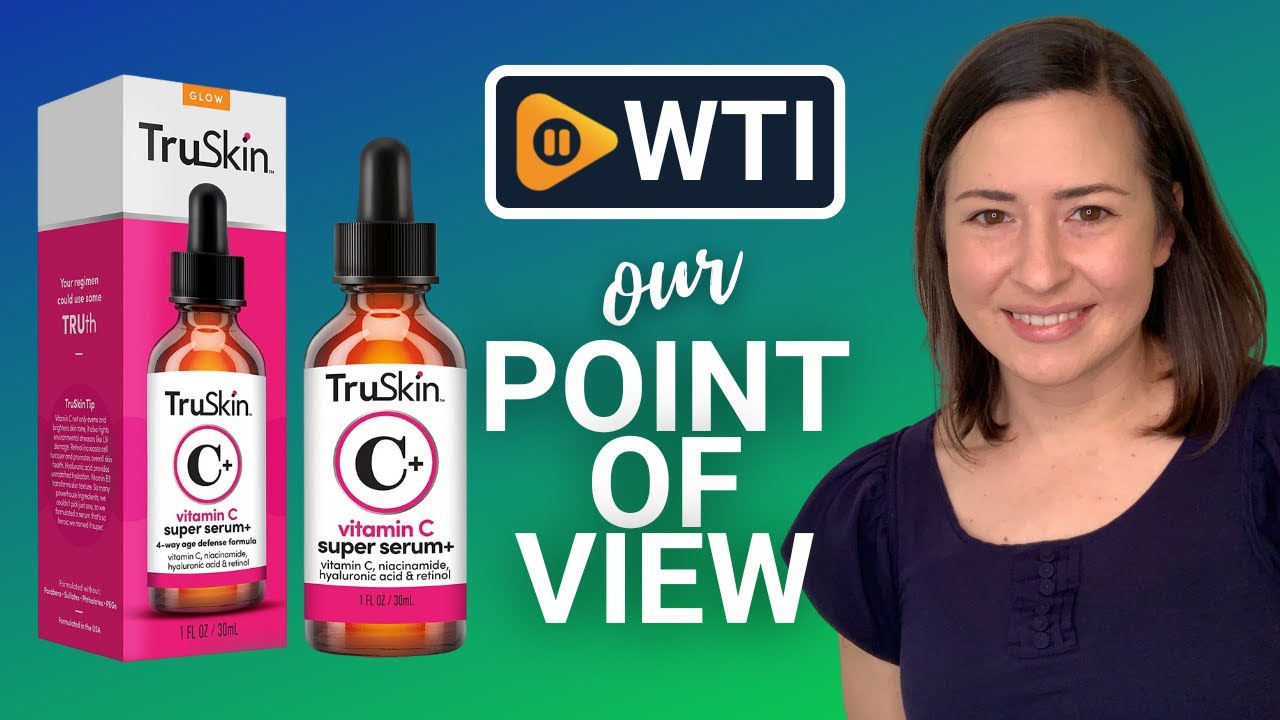 TruSkin Vitamin C-Plus Super Serum | Our Point Of View - YouTube