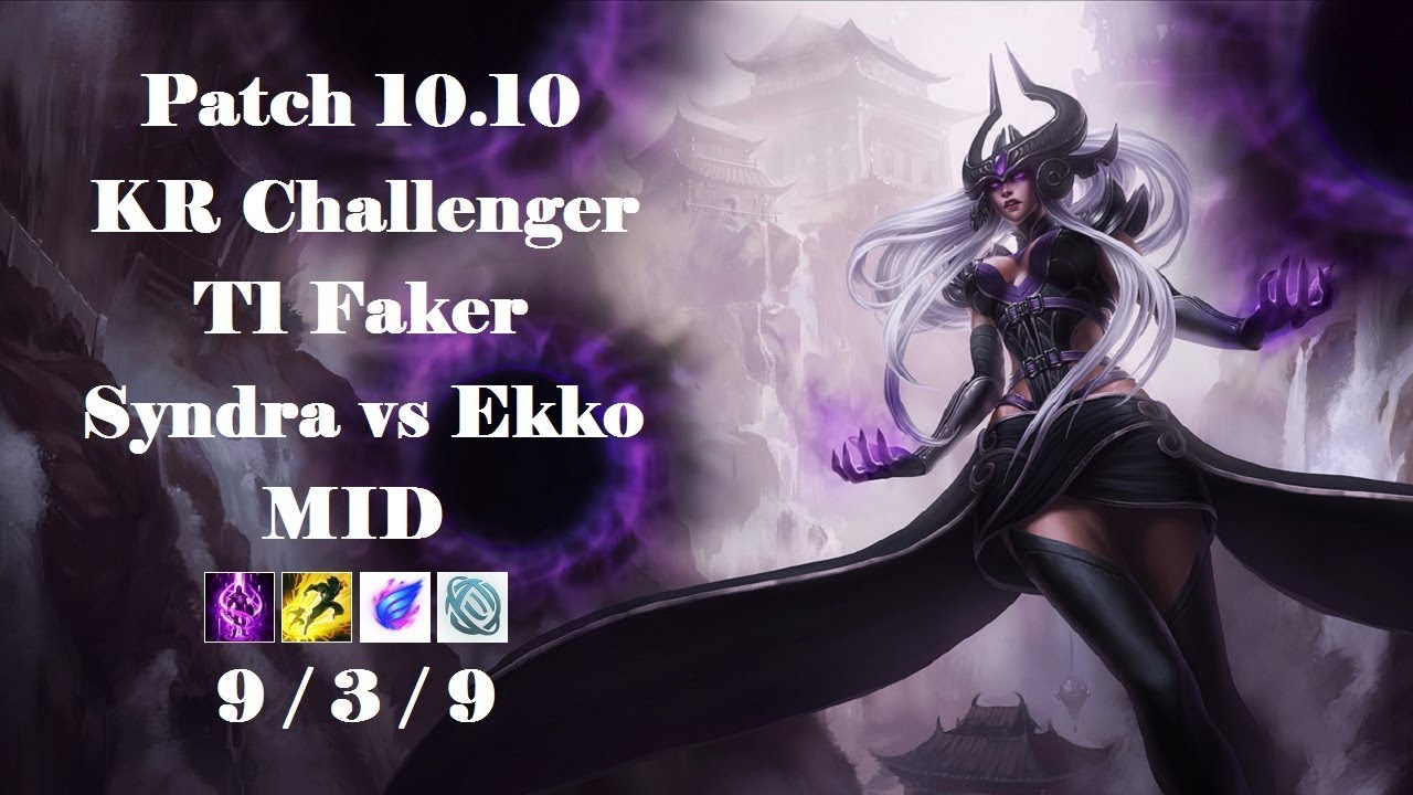 T1 Faker - Syndra vs Ekko - KR Challenger 860 LP - Patch 10.10 - YouTube