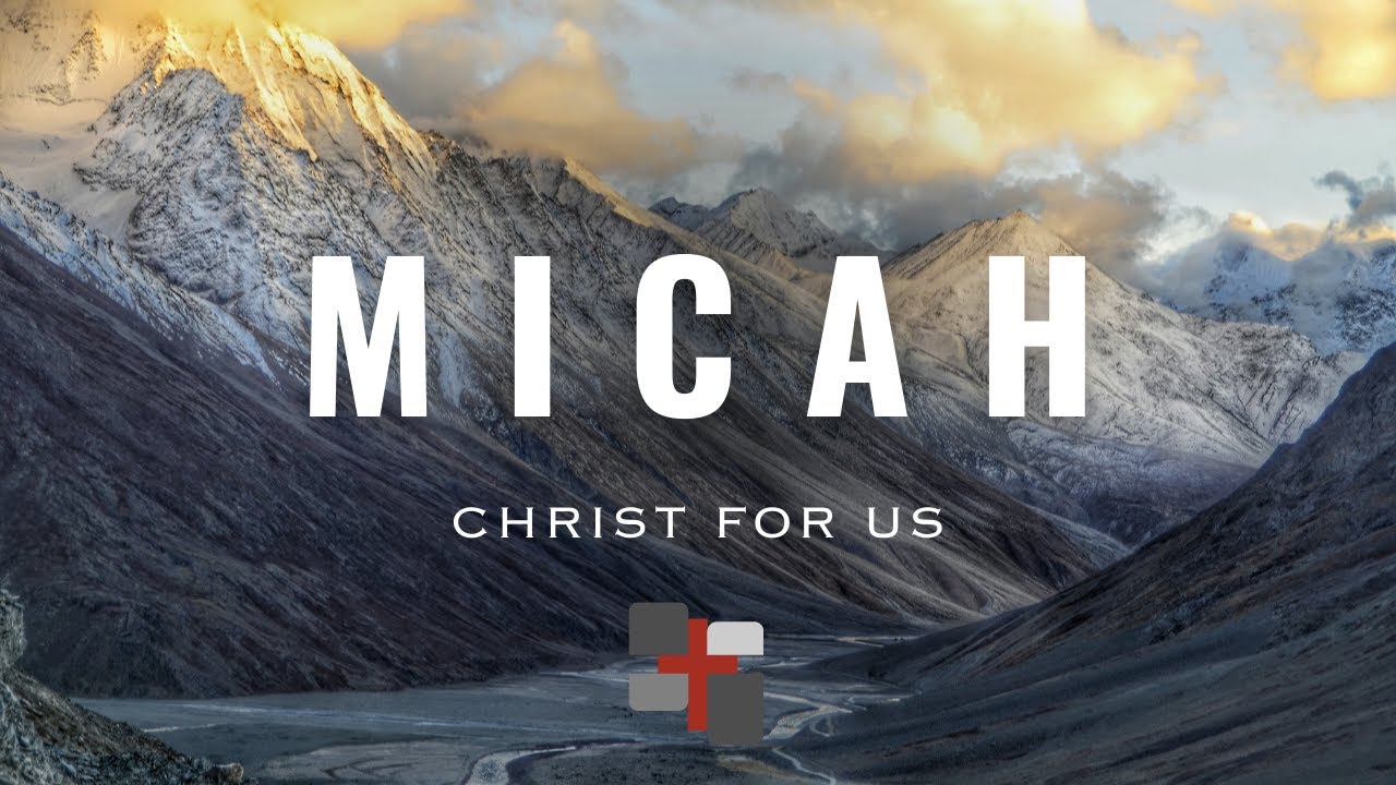 "Christ For Us" Micah 5: 5b-15 - YouTube