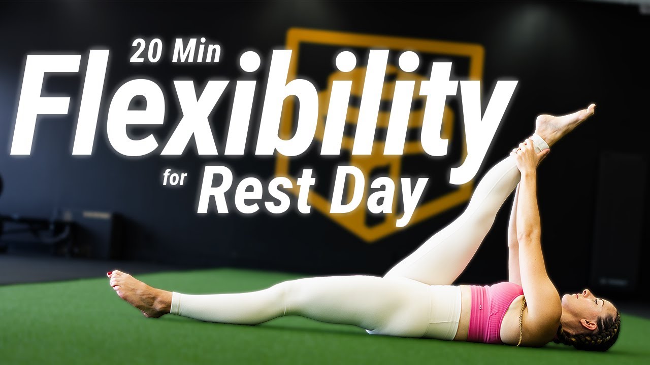 20 Minute Rest Day Flexibility Routine (Follow Along) - YouTube
