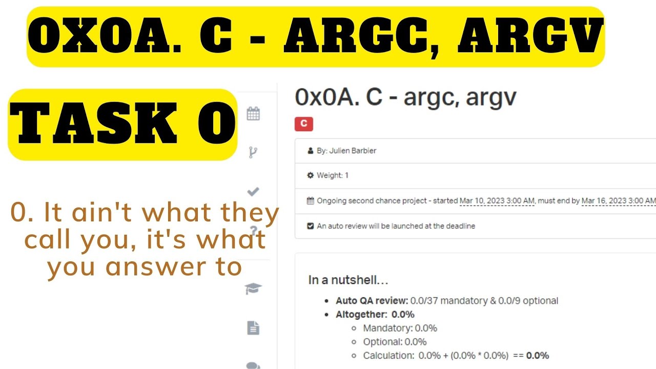 0x0A. C - argc, argv, ALX: 0. It ain't what they call you, it's what ...