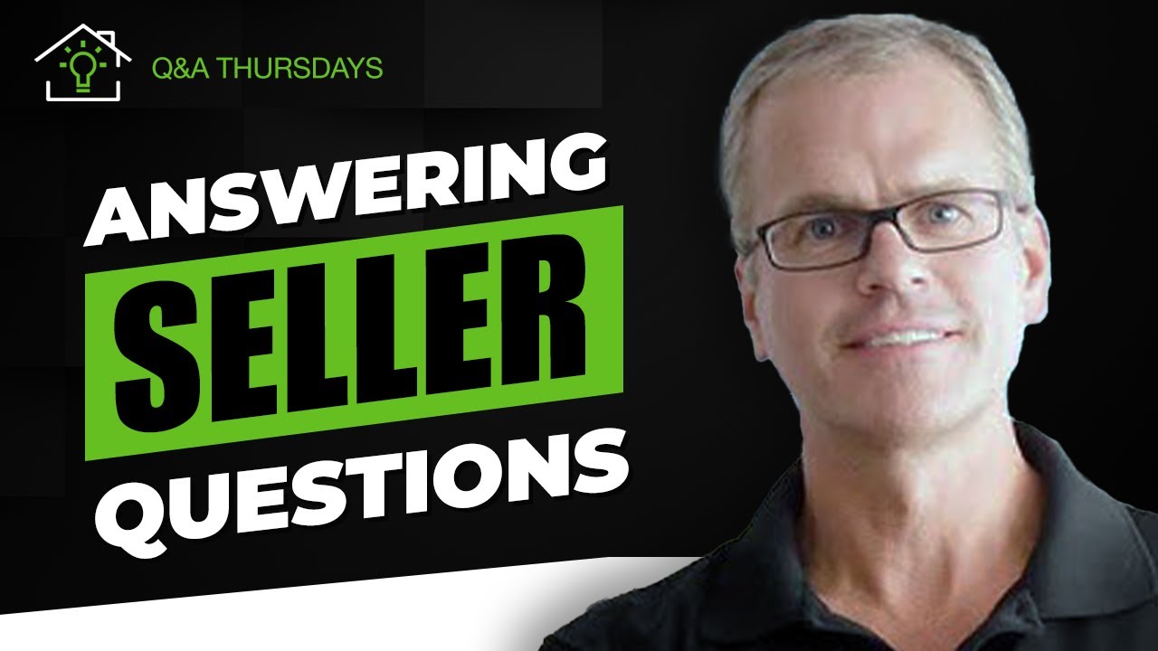 Responding to the Most COMMON Seller Questions in Creative Real Estate ...