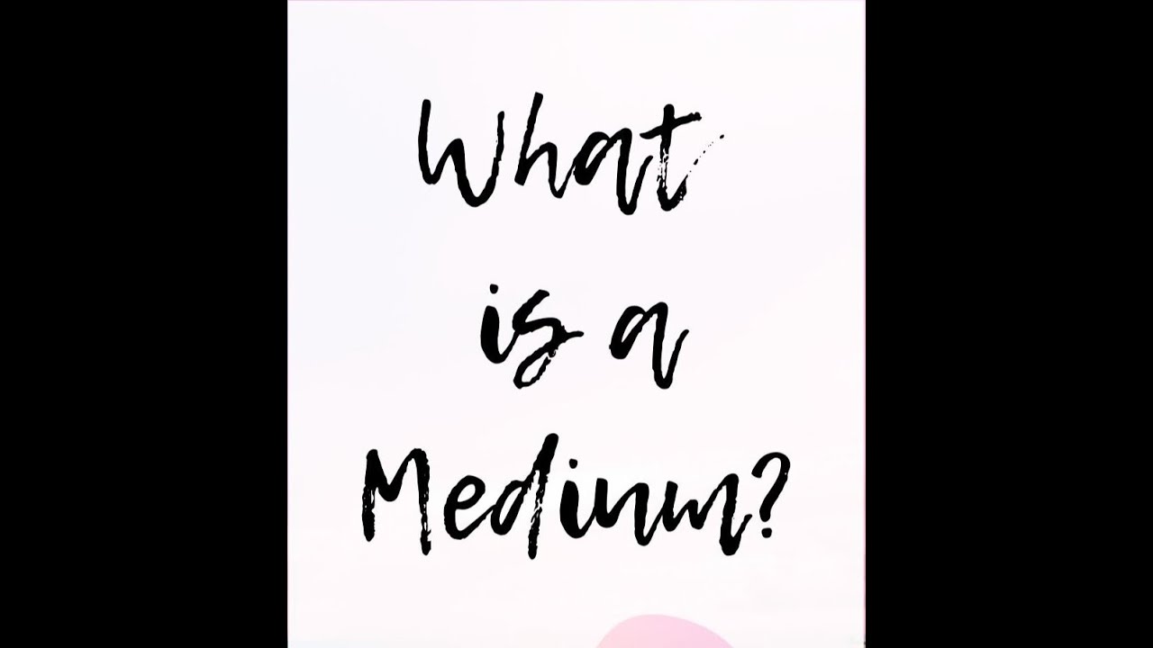 What is a Medium? - YouTube