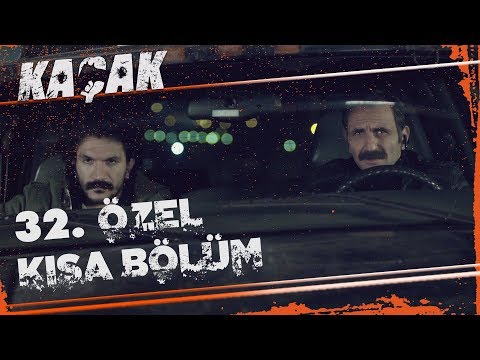 Kaçak Özel Kısa Bölümler | 32. Bölüm