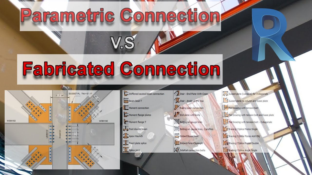Parametric steel connection V.S Fabricated steel connection in Autodesk ...