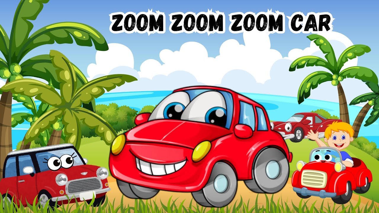 Zoom Zoom Car || Kids Song || Car Cartoon 🚗 - YouTube