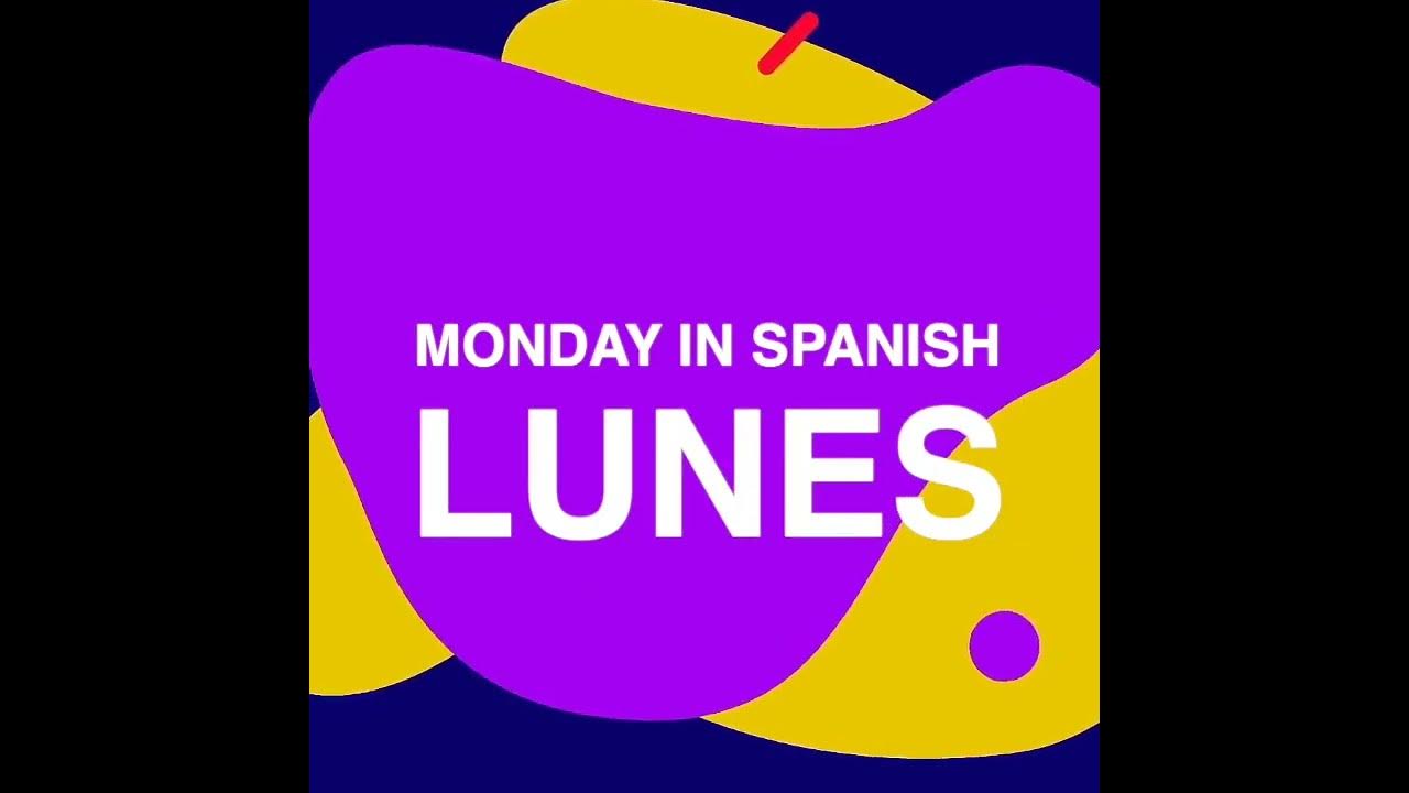 How To Say Monday In Spanish Shorts YouTube how-to-say-monday-in-spanish-shorts-youtube