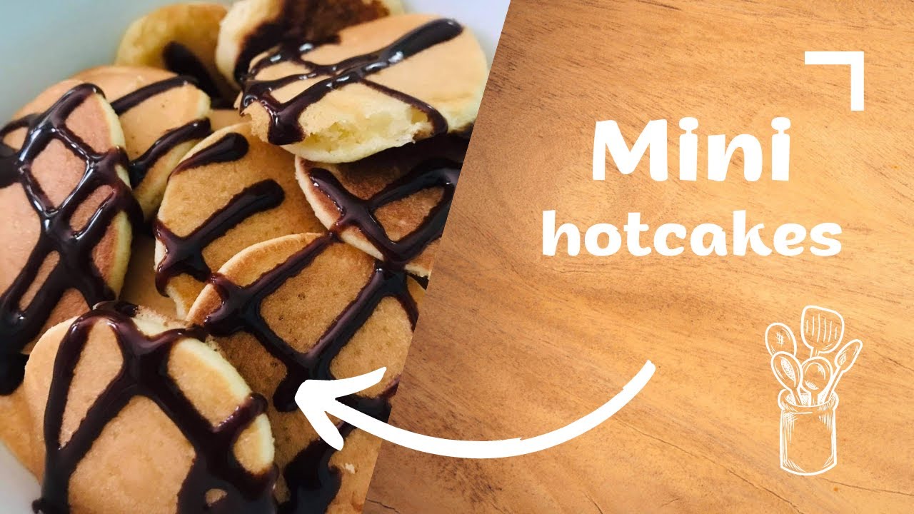 Mini HOTCAKES Perfectos Para El DESAYUNO - Hoy Aprendí A Cocinar - YouTube