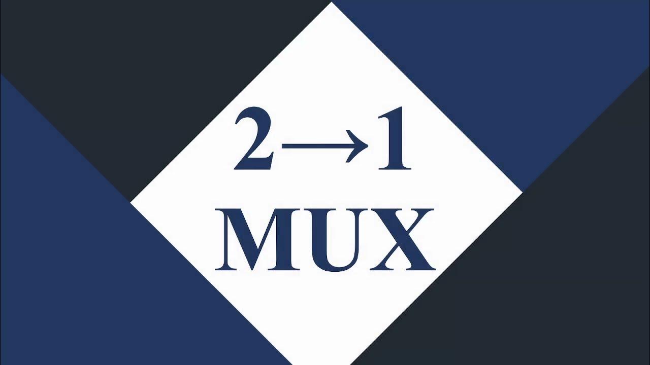 EDA - 2x1 Mux Verilog Code Explained - YouTube