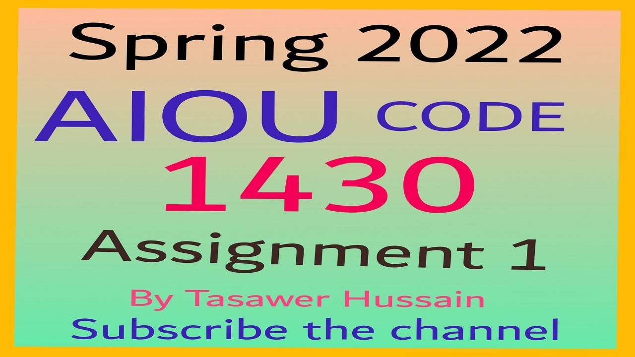 AIOU CODE 1430 ( Solved Assignment 1) Spring 2022 - YouTube