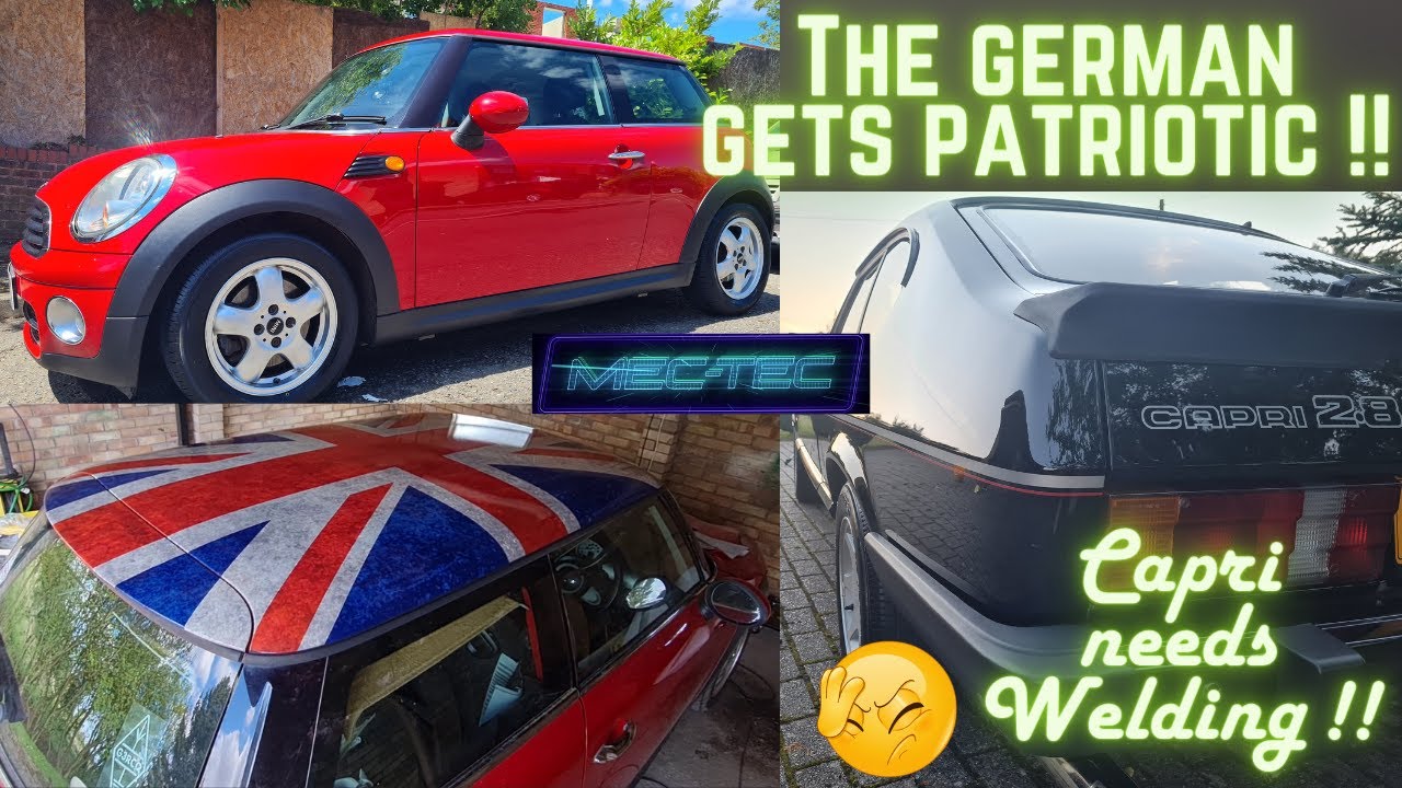 Mini Cooper R56 Roof Decal Install + Ford Capri Welding !! THE GERMAN ...