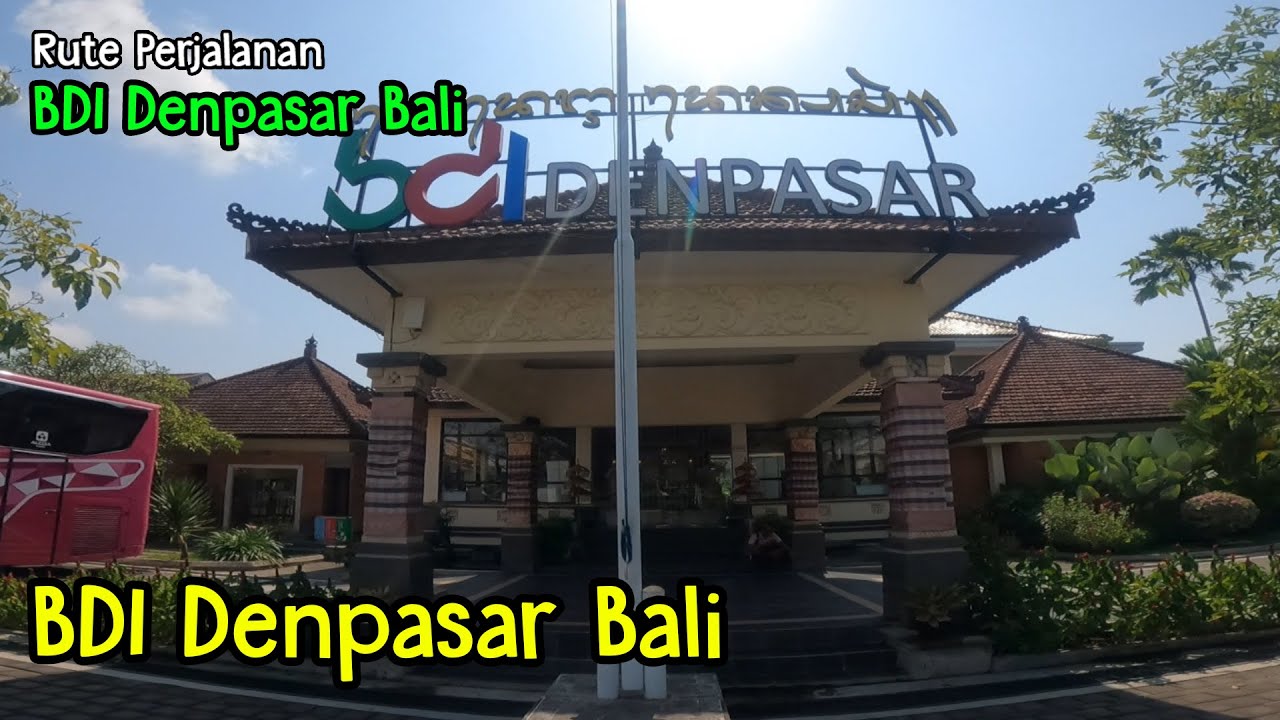 BDI Denpasar Bali - YouTube