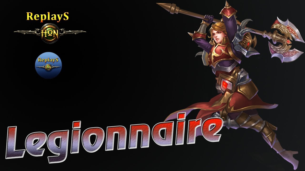 HoN - Legionnaire - Immortal - 🇷🇺 ``Toasty```` Diamond II - YouTube