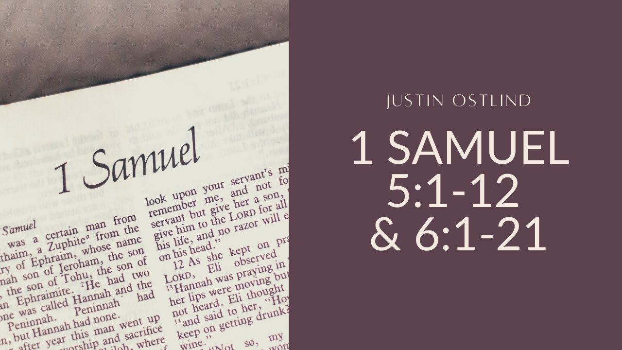 1 Samuel 5:1-12 & 6:1-21 - YouTube