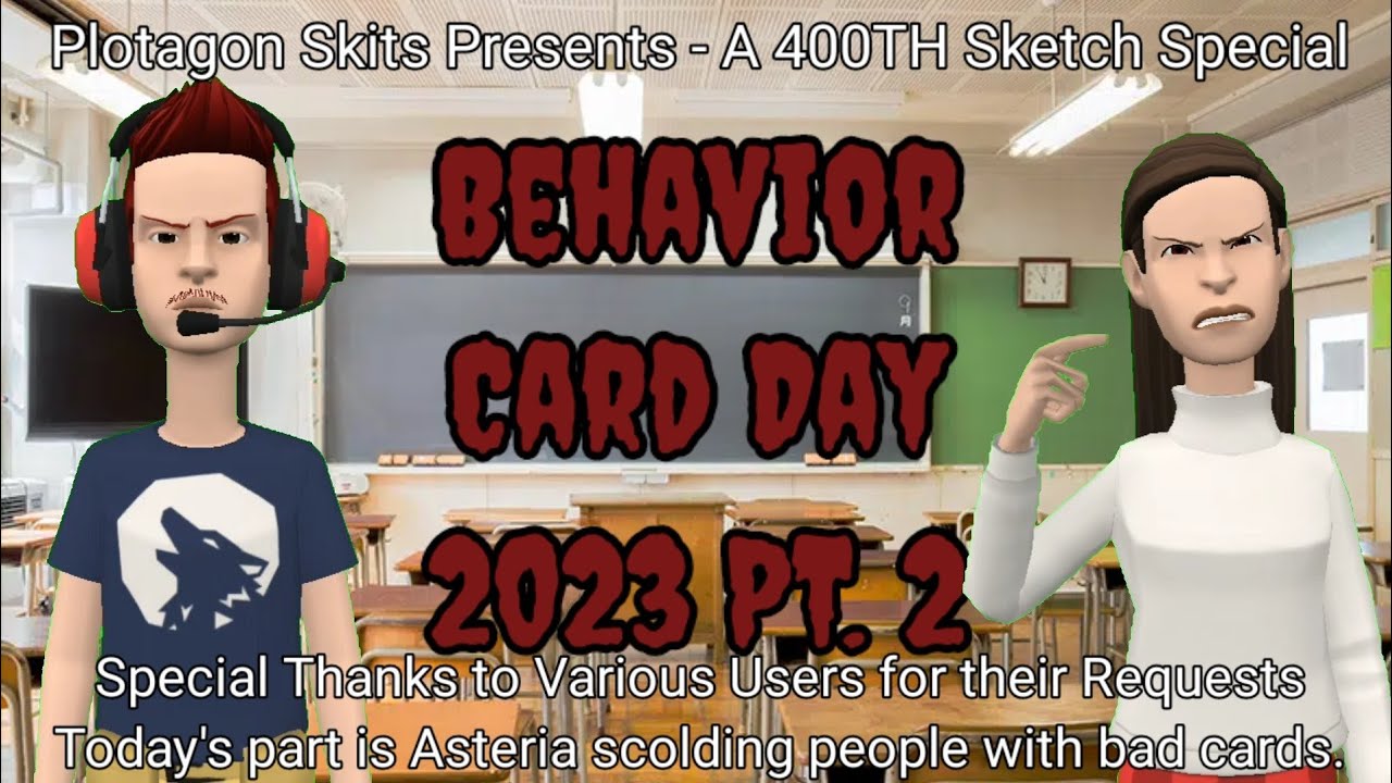 Plotagon Skits - Behavior Card Day PT. 2 - YouTube