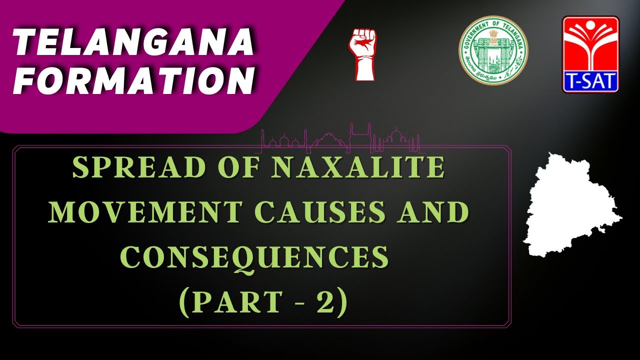 SPREAD OF NAXALITE MOVEMENT CAUSES AND CONSEQUENCES - (Part - 2 ...
