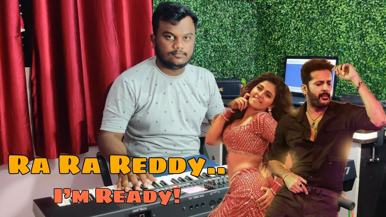 Ra Ra Reddy I'm Ready | full Song on piano by Shri Music | - YouTube