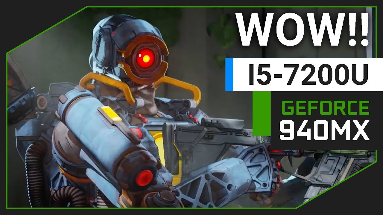 Apex Legends | Nvidia Geforce 940MX | i5 7200U - YouTube