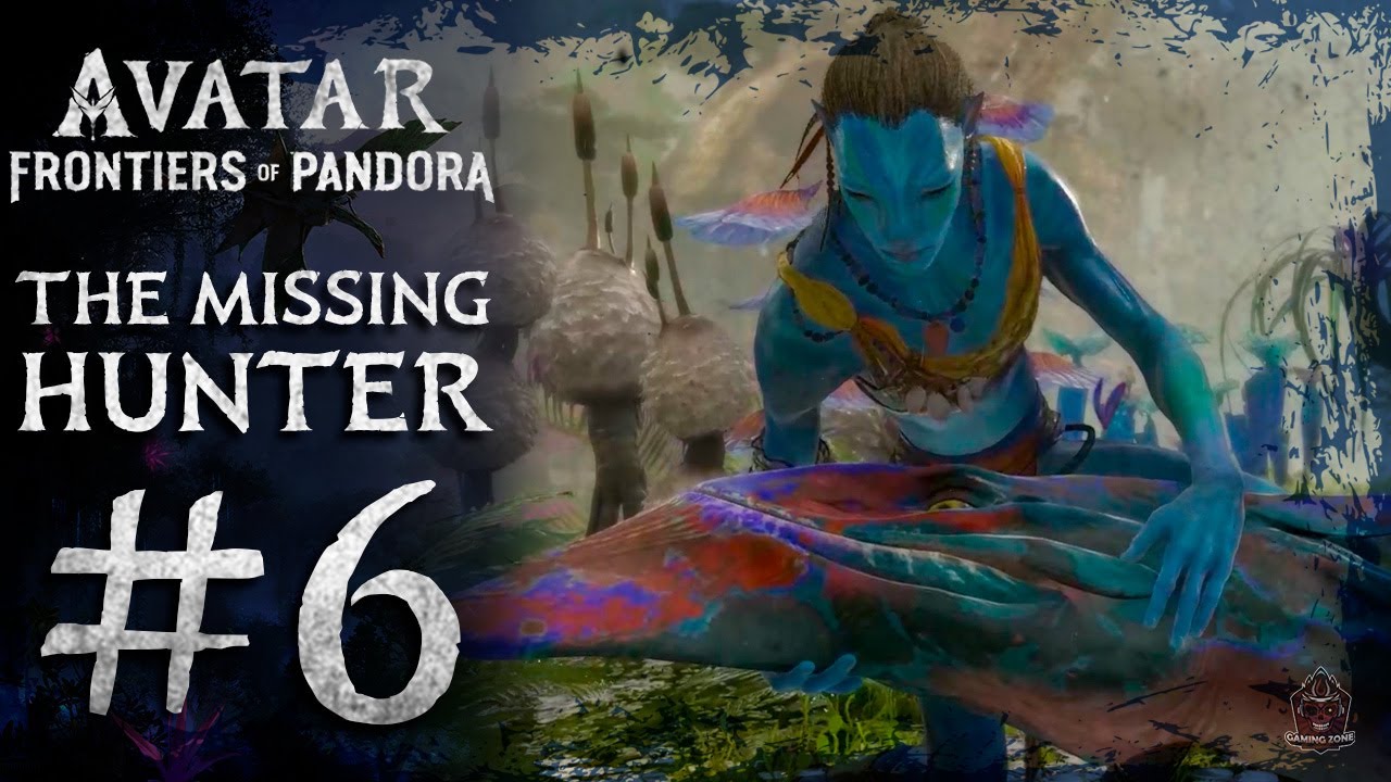Avatar Frontiers of Pandora Gameplay Part 6 The Missing Hunter - YouTube