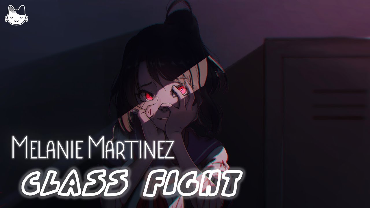 [Nightcore] Melanie Martinez - Class Fight (Sub Español) - YouTube