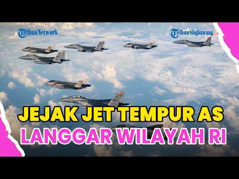 ®️🔴 JEJAK BURUK JET TEMPUR AS 18 KALI LANGGAR WILAYAH UDARA INDONESIA❗KINI BERPOTENSI BEBAS AKSES