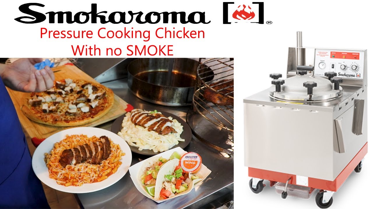 Broaster Smokaroma precooking and smoking chicken for different entrees ...