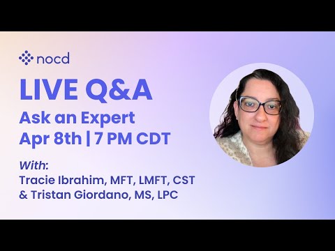 Weekly live Q&A with NOCD's Tracie Ibrahim and Tristan Giordano