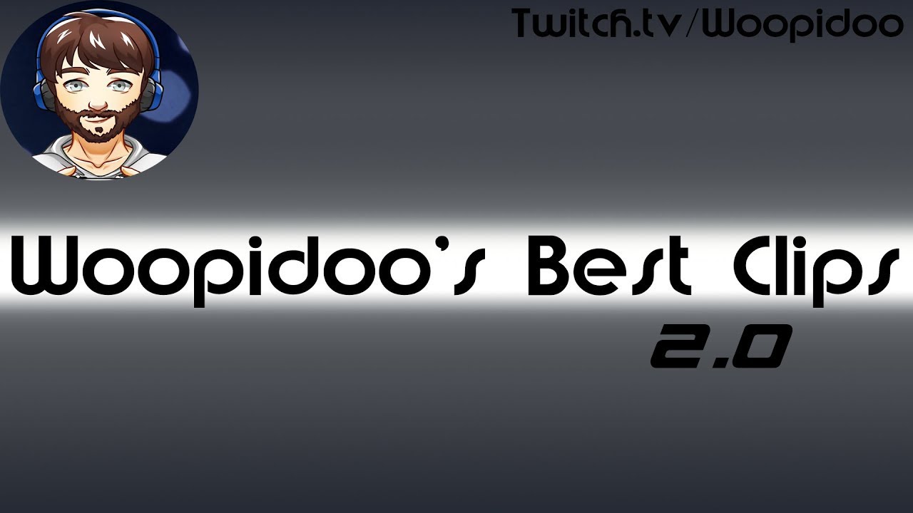 Woopidoo's Best Clips of 2020 so far! - YouTube
