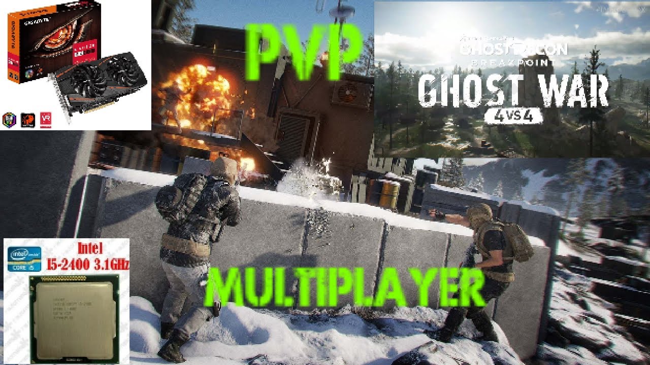 Ghost recon Breakpoint PVP (FPS) i5 2400+ RX 570 Multiplayer - YouTube