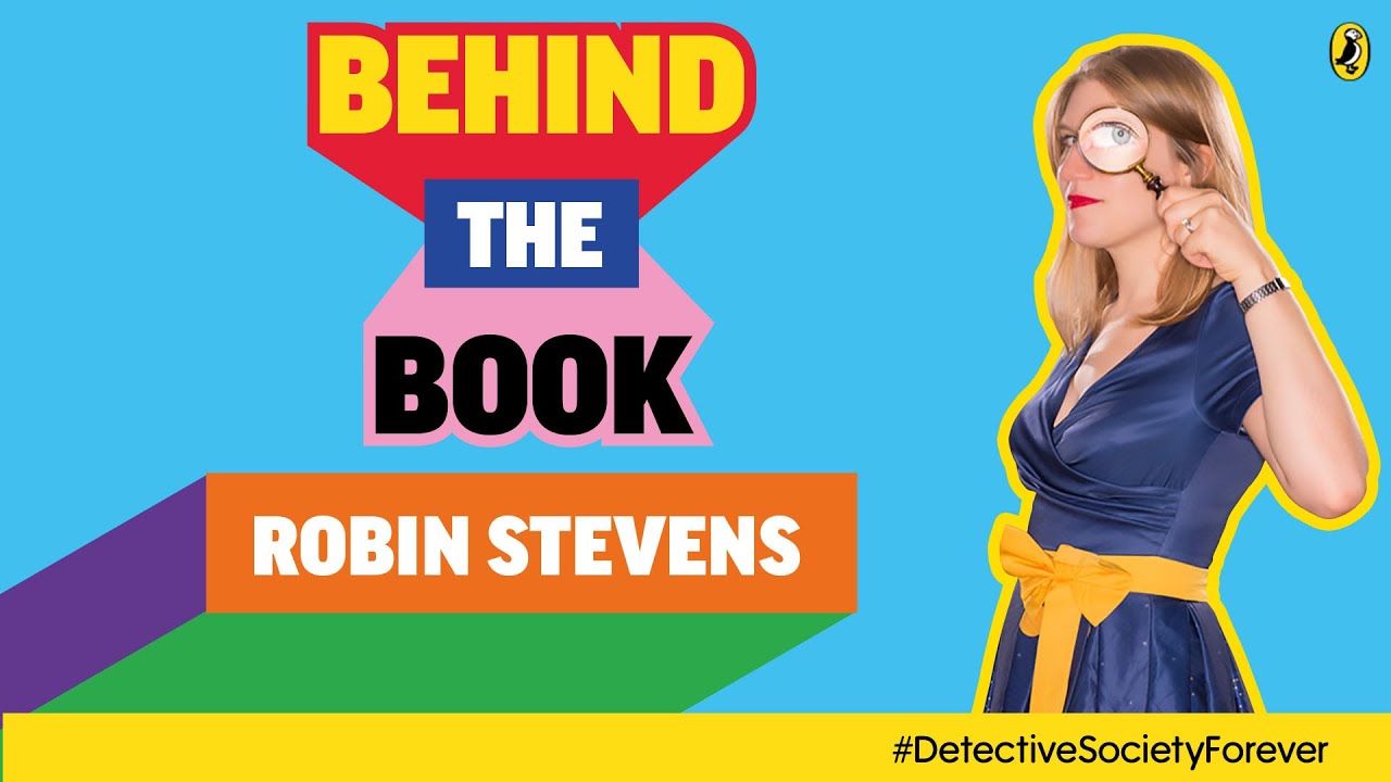 Behind the Book with Robin Stevens - YouTube