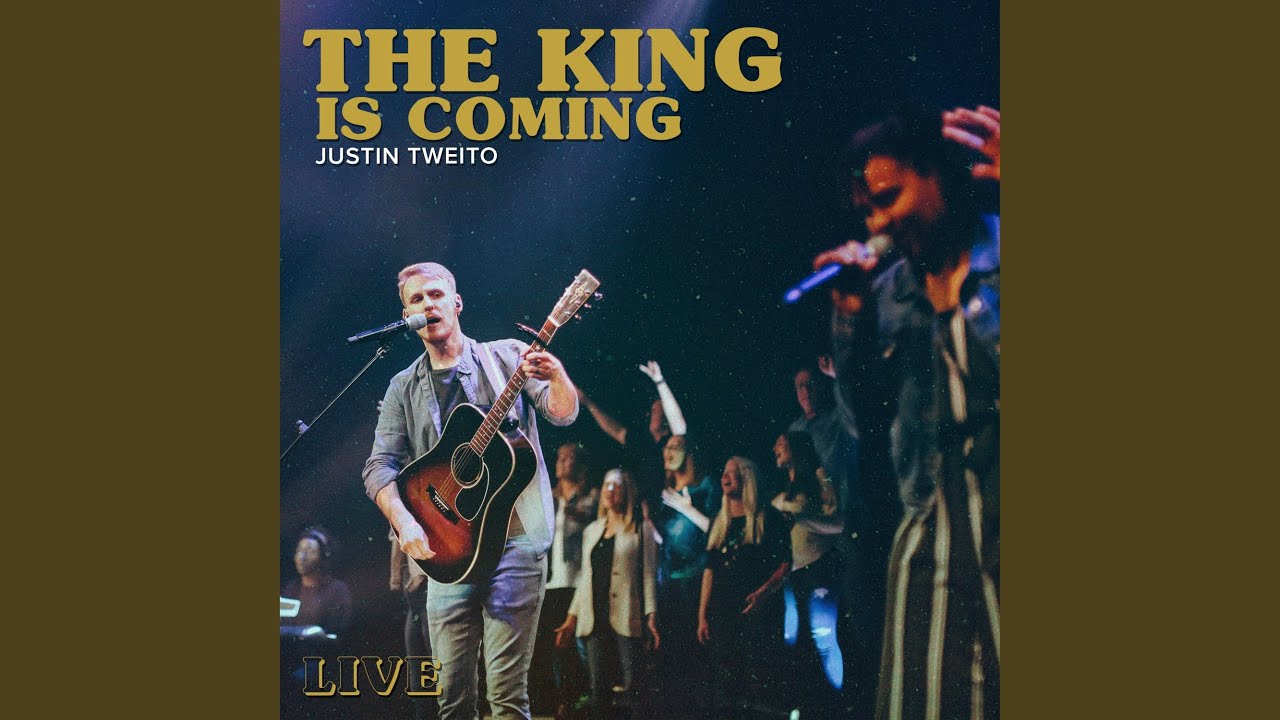 The King Is Coming (Live) - YouTube