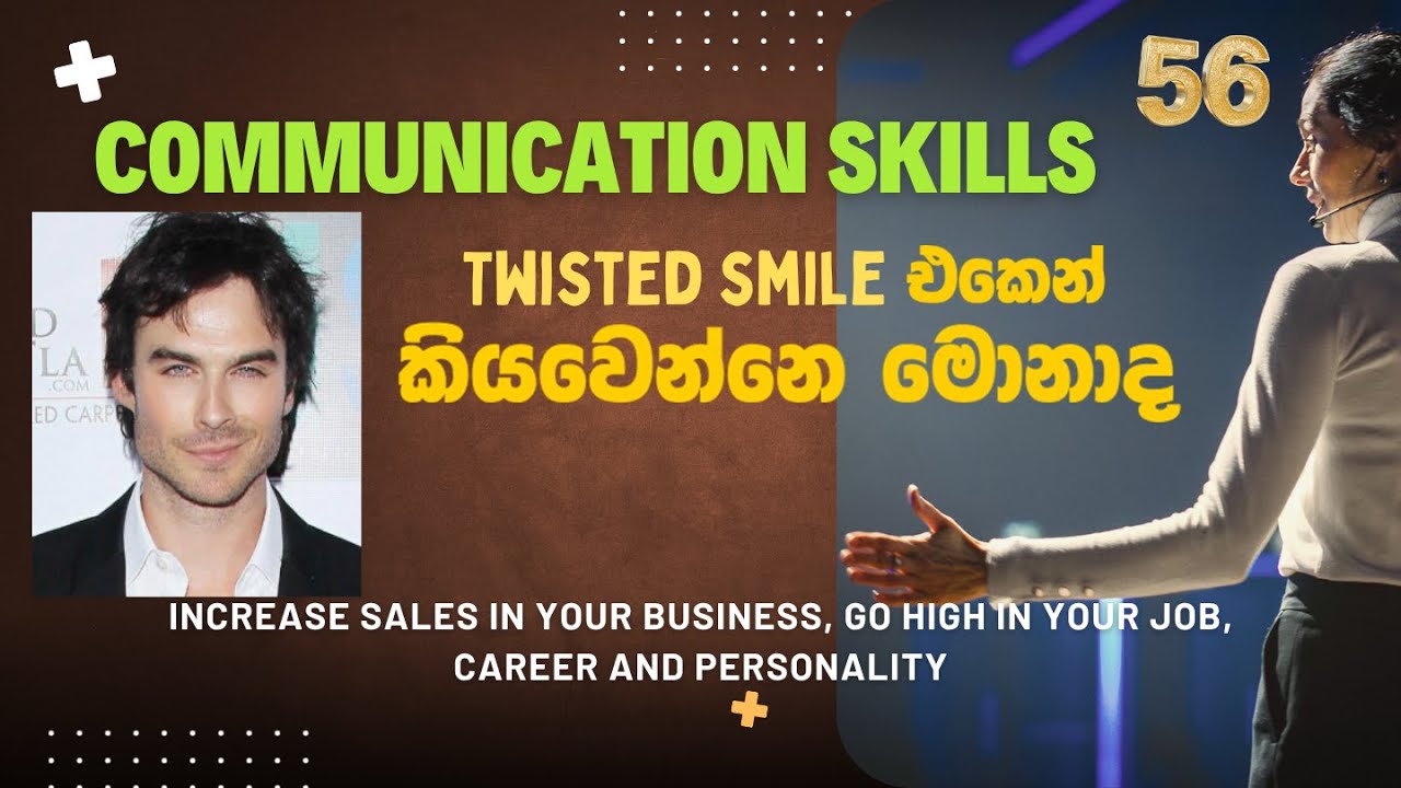 Improve Communication Skills I Types of Smiles | Twisted Smile ...
