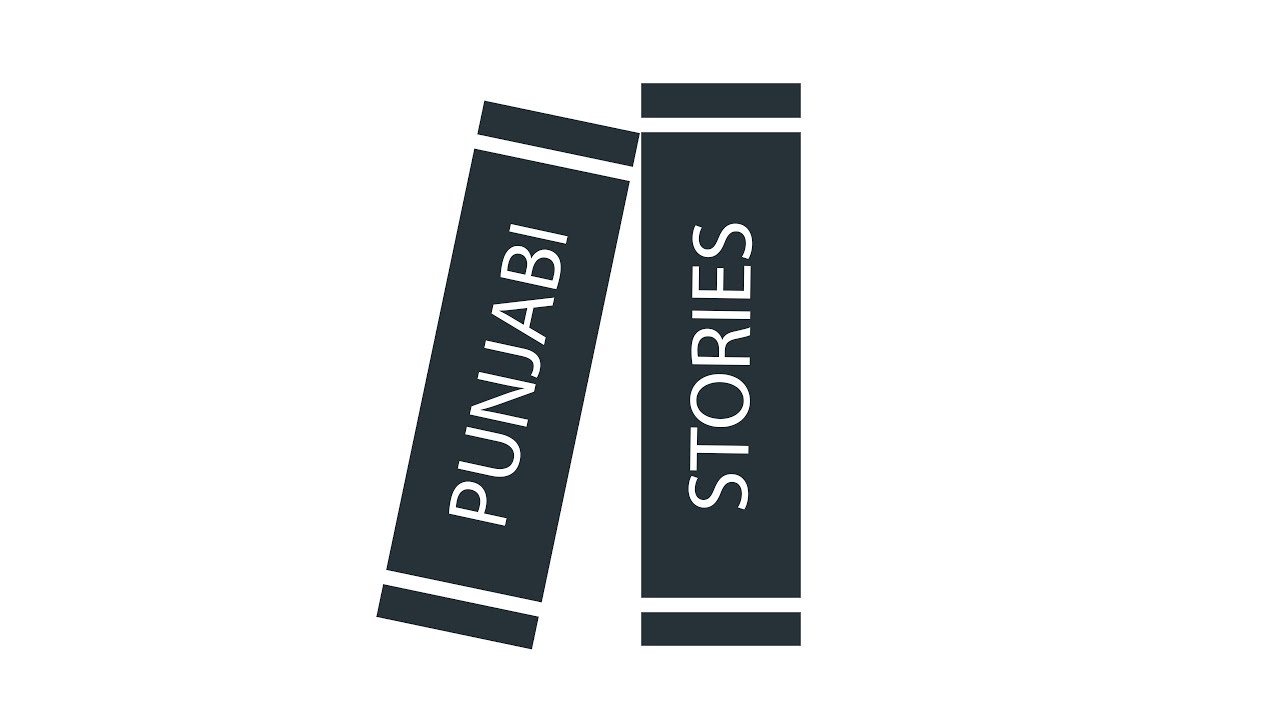 Asli Mard | ਅਸਲੀ ਮਰਦ | Punjabi Story | Punjabistories.com - YouTube